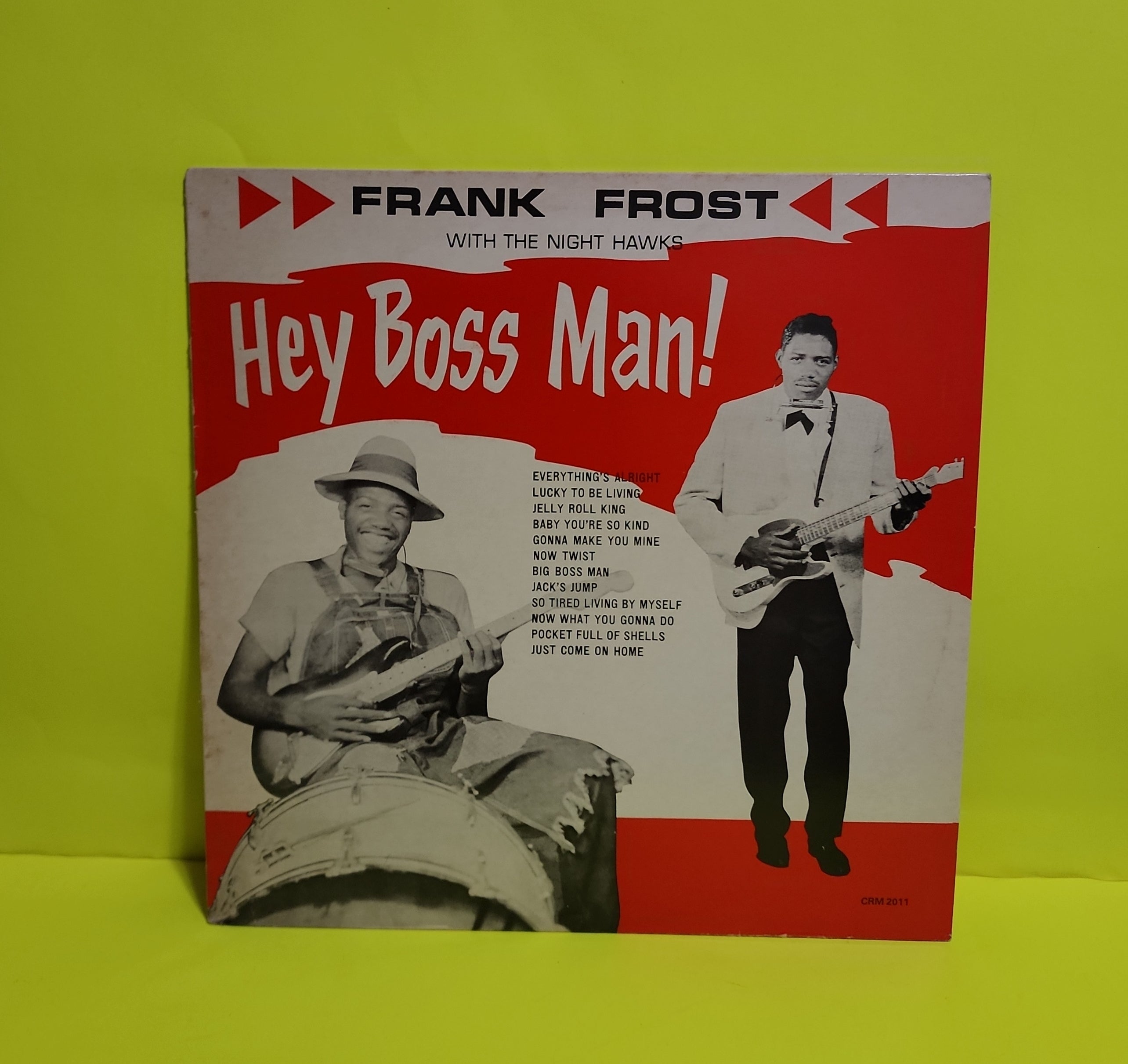 Frank Frost With The Night Hawks - Hey Boss Man - 1981 - CRM 2011 Used ...